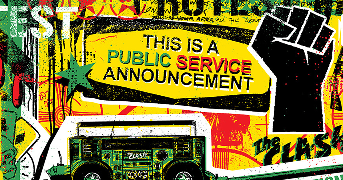 This Is A Public Service Announcement | Power to the Poster